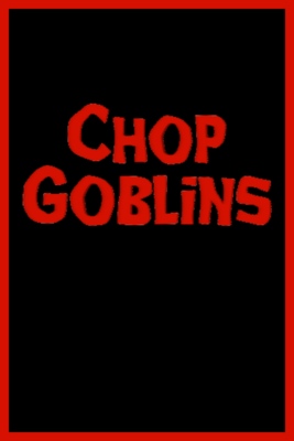 Grid for Chop Goblins by HarkyCat - SteamGridDB
