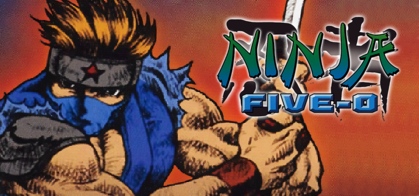 Ninja Five-0 - SteamGridDB