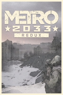 Grid for Metro 2033 Redux by Reitan - SteamGridDB
