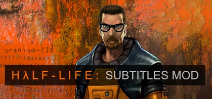 Half-Life: Subtitles Mod - SteamGridDB