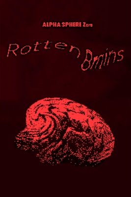 ALPHA SPHERE Zero: Rotten Brains - SteamGridDB