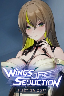 Wings of Seduction : Bust 'em out! - SteamGridDB