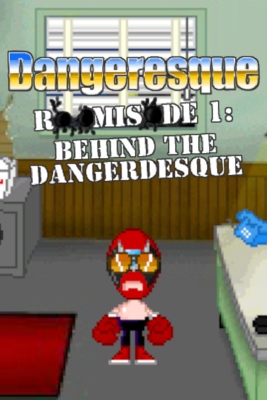 Grid for Dangeresque Roomisode 1: Behind the Dangerdesque by ...