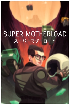 Super Motherload - SteamGridDB