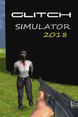 Glitch Simulator 2018 - SteamGridDB
