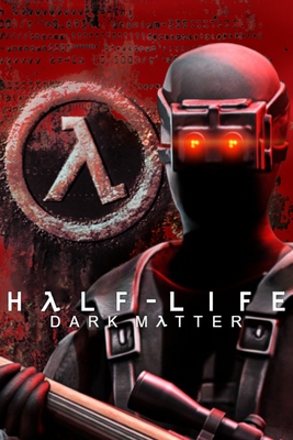 Grid for Half-Life: Dark Matter by MagicMaster667 - SteamGridDB