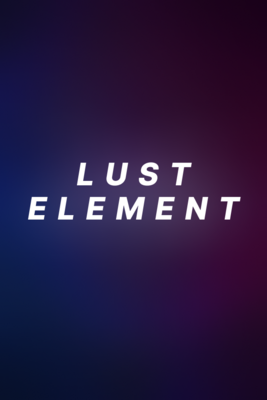 Lust Element - SteamGridDB