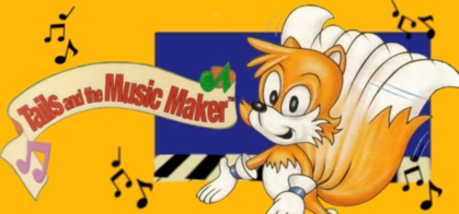 Tails and the Music Maker - SteamGridDB