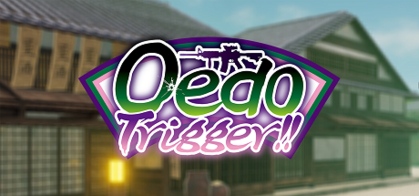 Oedo Trigger!! - SteamGridDB