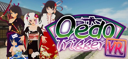 Oedo Trigger VR!! - SteamGridDB