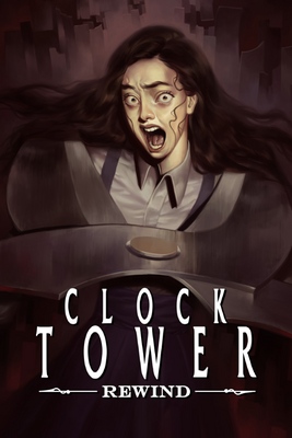 Clock Tower: Rewind - SteamGridDB