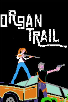 Grid for Organ Trail: Director's Cut by CrunkNut - SteamGridDB
