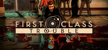 Grid for First Class Trouble by BigHungryChicken - SteamGridDB