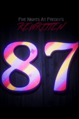 Grid for Five Nights at Freddy's Rewritten: '87 by amiralisonic ...