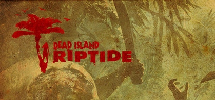 Grid for Dead Island Riptide by Evath - SteamGridDB