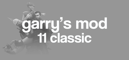 Grid for Garry's Mod 11 Classic by Kam - SteamGridDB