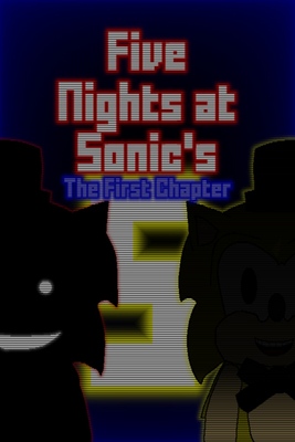 Grid for Five Nights At Sonic's 5: The First Chapter by yo-kai falls ...