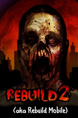 Grid for Rebuild: Original Rebuild 2 by Legion23 - SteamGridDB