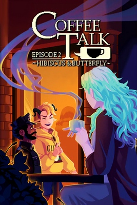 Coffee Talk Episode 2: Hibiscus & Butterfly - SteamGridDB
