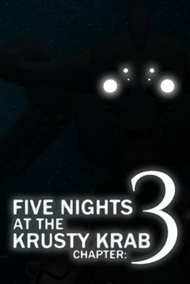 Five Nights at the Krusty Krab: Chapter 3 - SteamGridDB