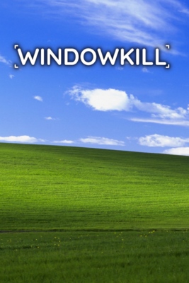 Grid for Windowkill by Thenintendoplayer10 - SteamGridDB