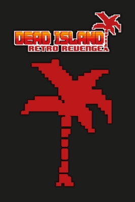 Grid for Dead Island Retro Revenge by TheWaslijn - SteamGridDB