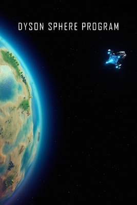 Grid for Dyson Sphere Program by Sabriner - SteamGridDB