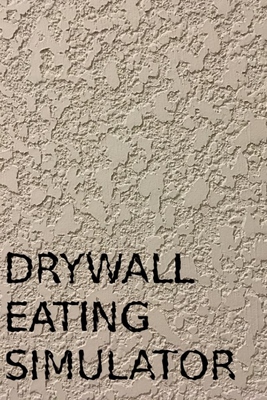 Drywall Eating Simulator - SteamGridDB