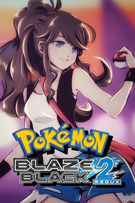 Pokémon Blaze Black 2 Redux - SteamGridDB