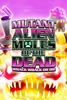 Mutant Alien Moles of the Dead - SteamGridDB