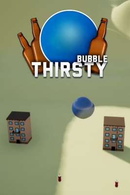 Thirsty Bubble - SteamGridDB
