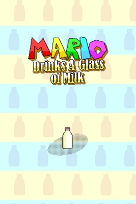 Mario Drinks a Glass of Milk - SteamGridDB
