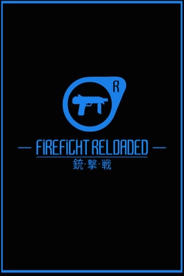 FIREFIGHT RELOADED - SteamGridDB