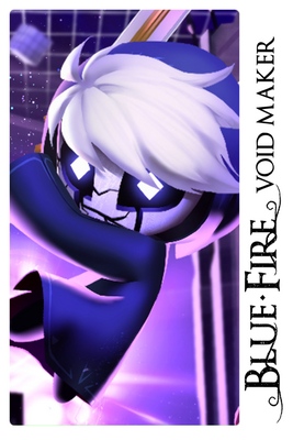 Grid for Blue Fire: Void Maker by Hasselhoff9K - SteamGridDB