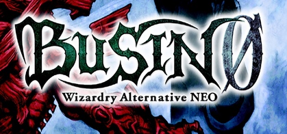 BUSIN 0: Wizardry Alternative NEO - SteamGridDB