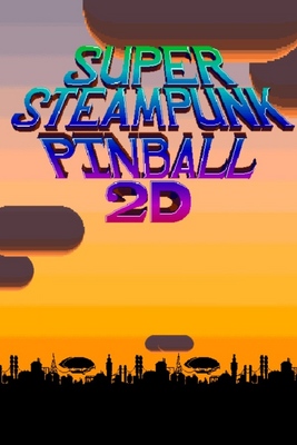 Super Steampunk Pinball 2D - SteamGridDB