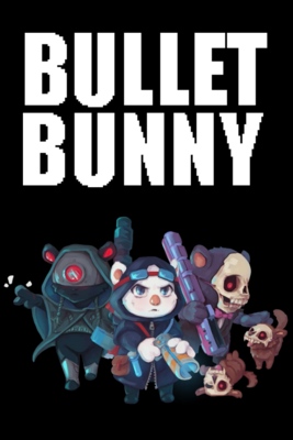 Grid for Bullet Bunny by duhnuhnuh_duhnuhnuh - SteamGridDB