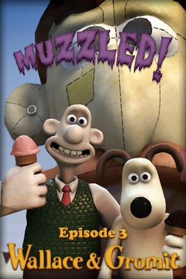 Grid for Wallace & Gromit Ep 3: Muzzled! by Light_AleX - SteamGridDB