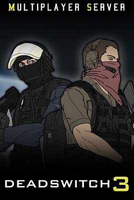 Deadswitch 3 Multiplayer Server - SteamGridDB