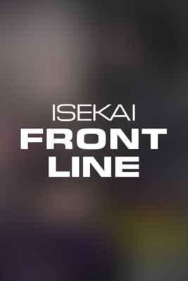 ISEKAI FRONTLINE - SteamGridDB