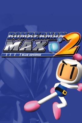 Grid for Bomberman Max 2: Blue Advance by FrostGamer98 - SteamGridDB
