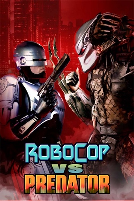 RoboCop Vs Predator - SteamGridDB