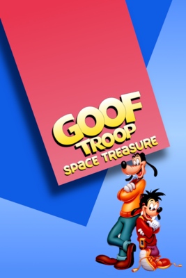 Goof Troop: Space Treasure - SteamGridDB