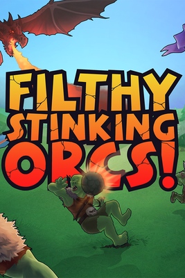 Grid for Filthy, Stinking, Orcs! by BigHungryChicken - SteamGridDB