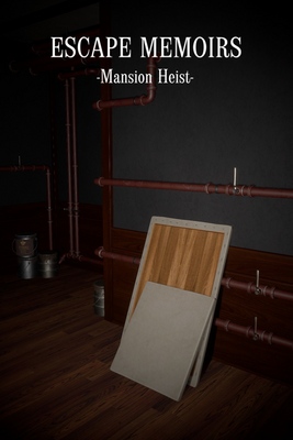 Escape Memoirs: Mansion Heist - SteamGridDB