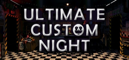 Grid for Ultimate Custom Night by BeninjaLIVE - SteamGridDB