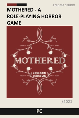 Grid for MOTHERED - A ROLE-PLAYING HORROR GAME by ColinValentine ...