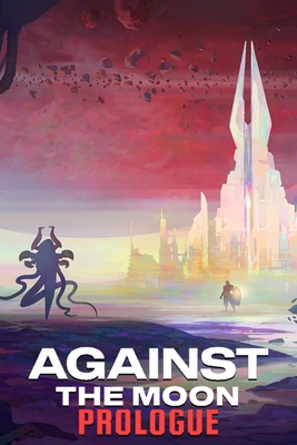 Grid for Against The Moon: Prologue by mazzjammin22 - SteamGridDB