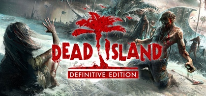 Grid for Dead Island: Definitive Edition by MetalTxus - SteamGridDB
