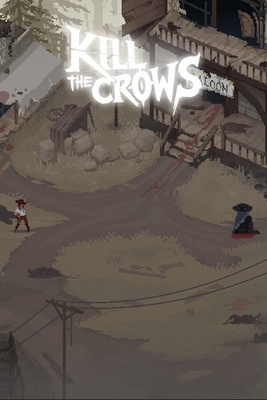 Kill The Crows - SteamGridDB